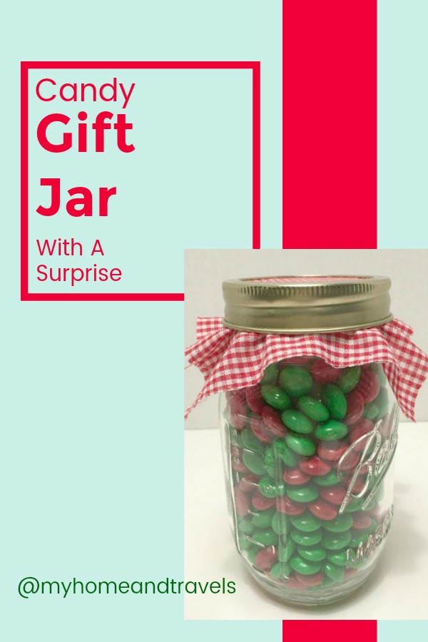 Candy Gift Jar with a Surprise - My Home and Travels