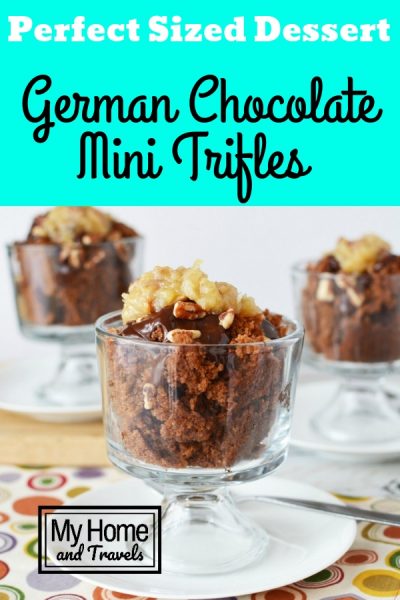 German Chocolate Mini Trifles Are Full of Memories - My Home and Travels
