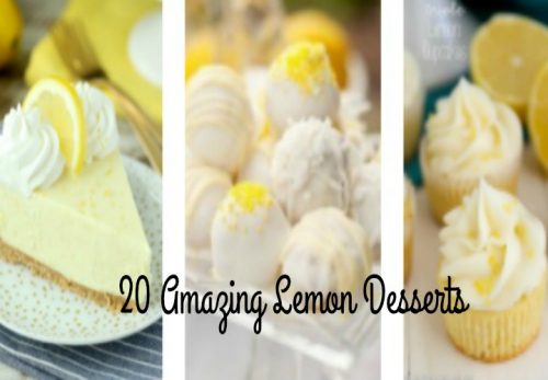 20 Amazing Lemon Desserts Are Perfect For Spring - My Home and Travels