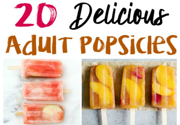 Tasty Adult Popsicles To Cool Off With - My Home and Travels