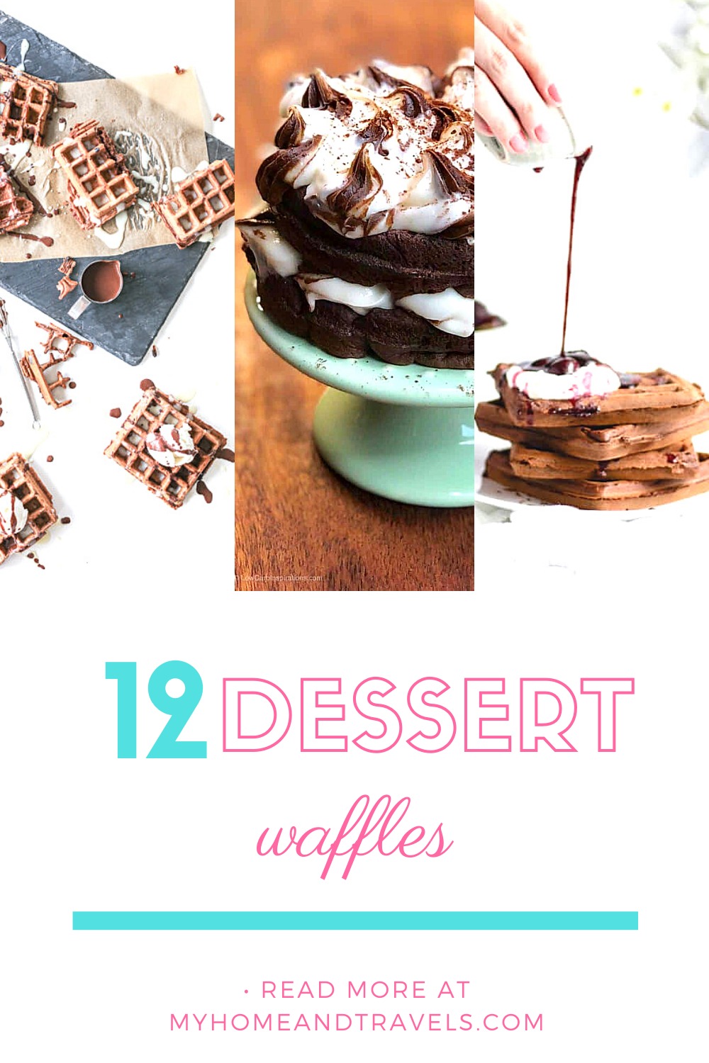 12 Dessert Waffles You Need In Your Life - My Home and Travels
