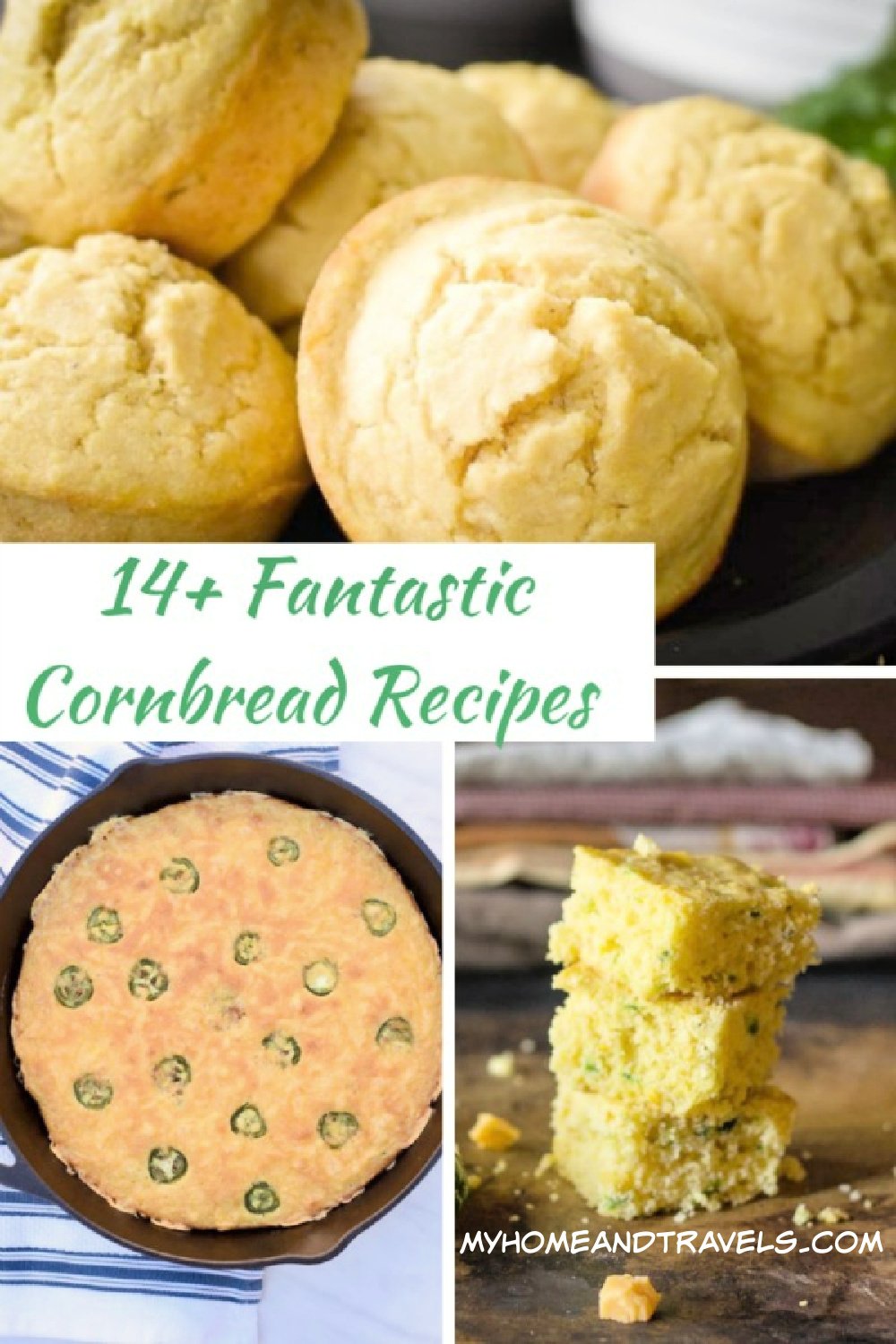 14 Fantastic Cornbread Recipes - My Home and Travels
