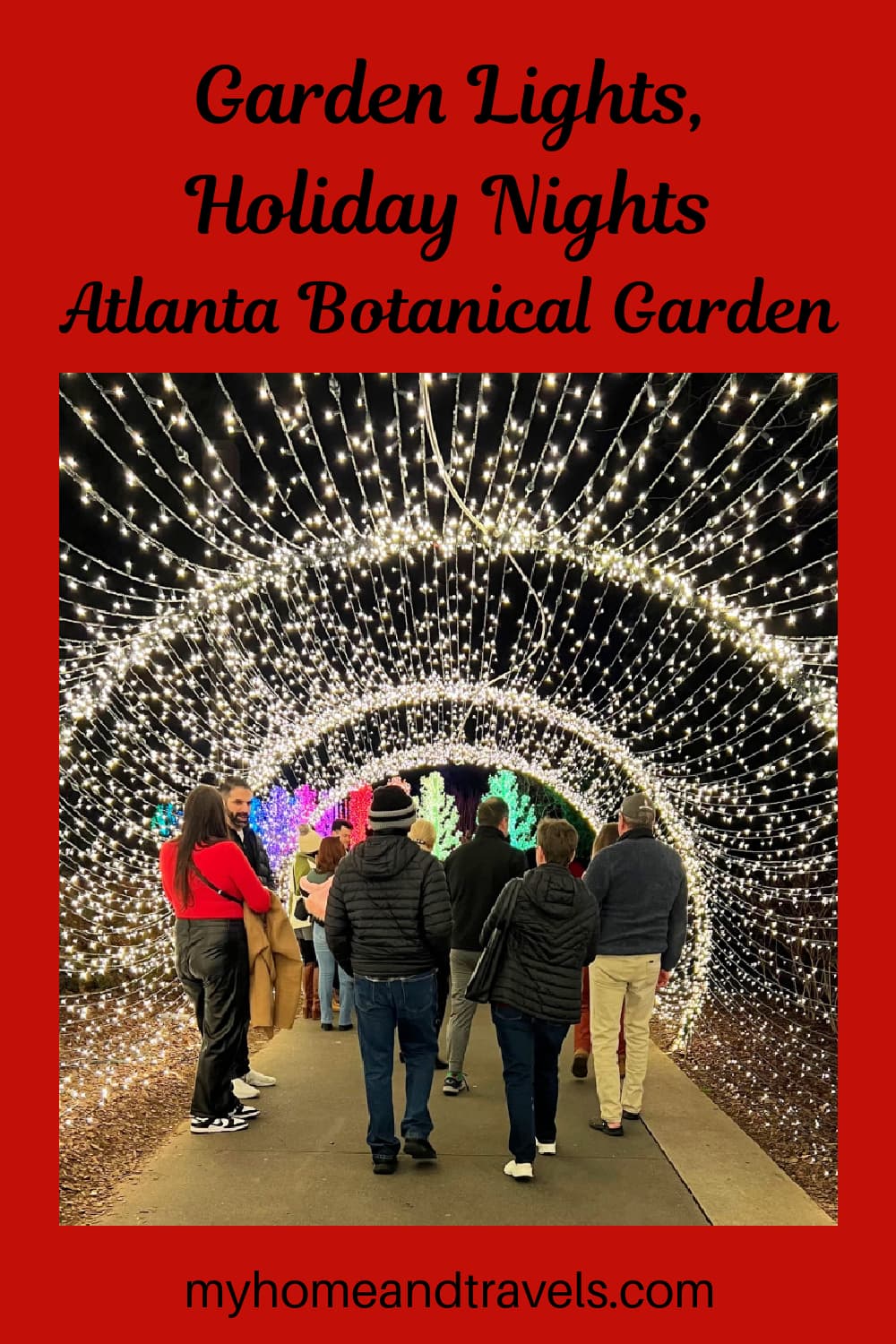 Atlanta Botanical Gardens Lights, Holiday Nights - My Home and Travels