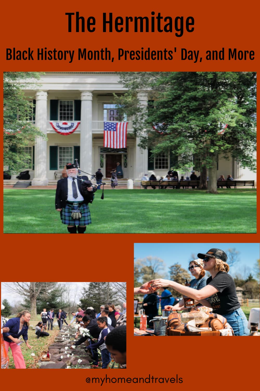 Visiting The Hermitage for Presidents' Day and Black History Month - My ...